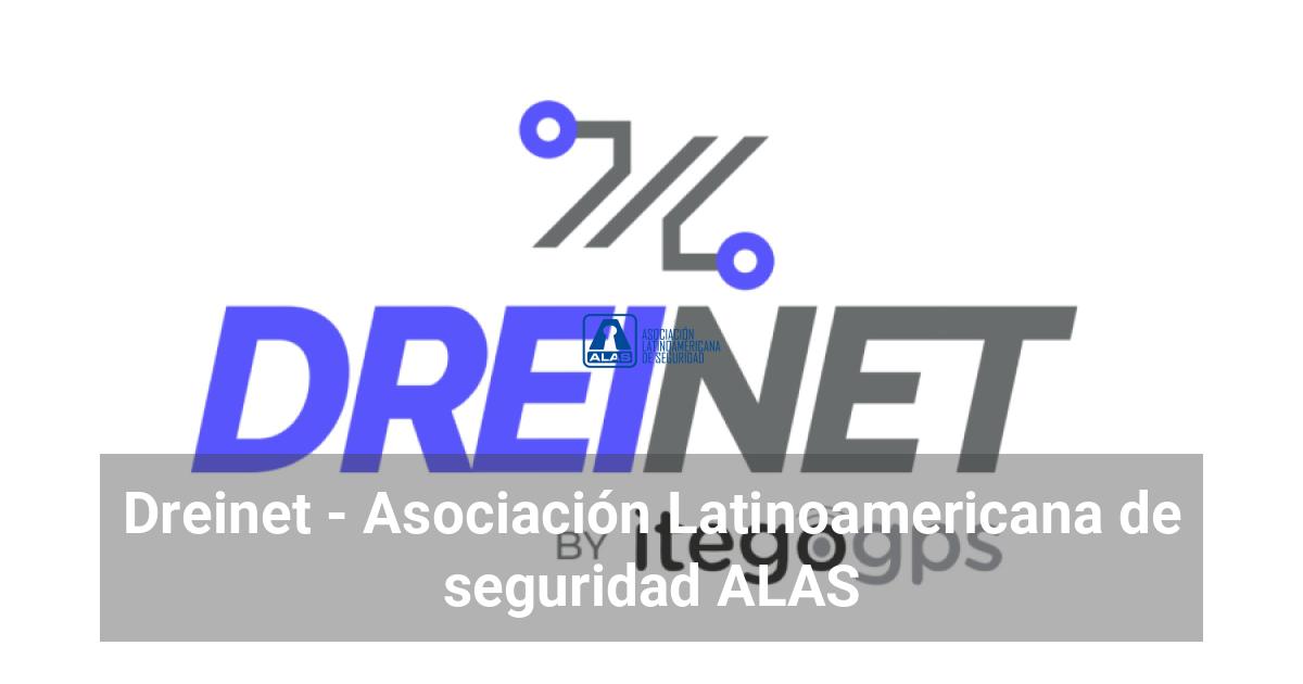 Dreinet - Asociación Latinoamericana de seguridad ALAS